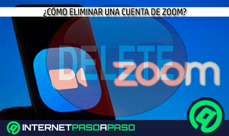 Eliminar Cuenta de Zoom 】Guía Paso a Paso 2026