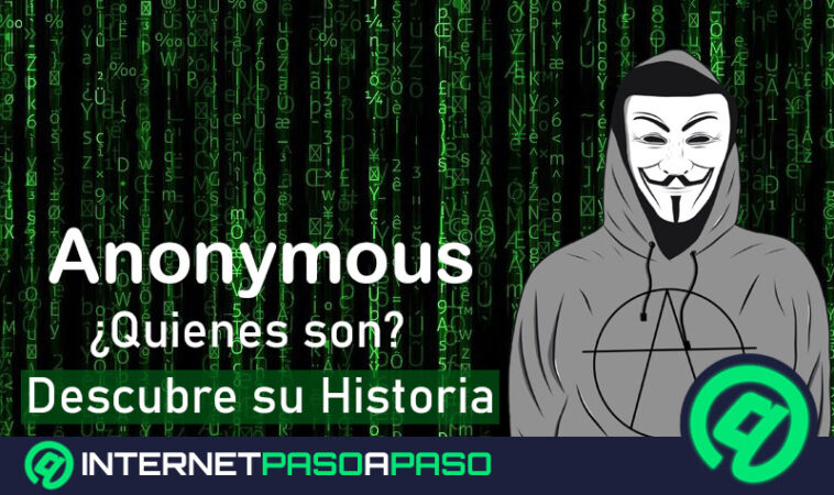 Anonymous 】¿Qué Son? + Origen e Historia 2026
