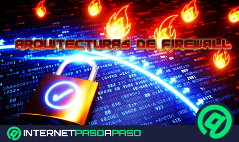 Arquitecturas de Firewall 】¿Qué Son? + Diferencias 2026