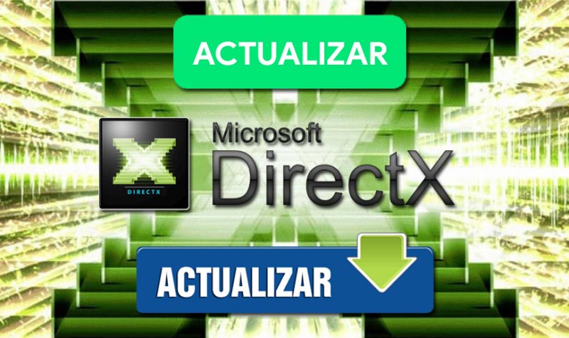 ACTUALIZAR DirectX 】 Para Windows 10 y 7 2019 Paso a paso