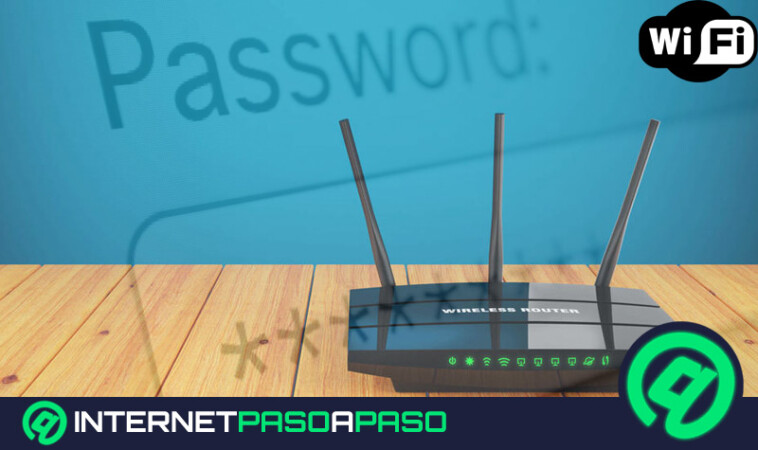CAMBIAR Clave y Usuario del ROUTER Wi-Fi 】Guía 2026