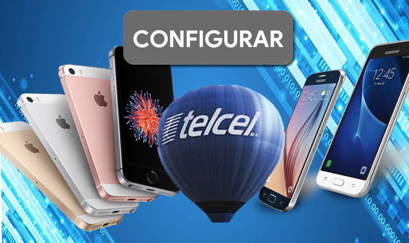 CONFIGURAR APN Telcel 】 Android-iOS Paso a Paso 2019
