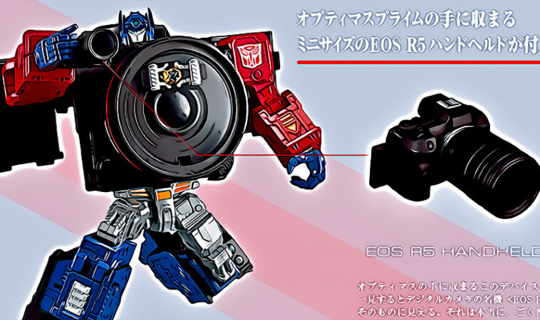 Canon nos regala una cámara Transformer 】 2025