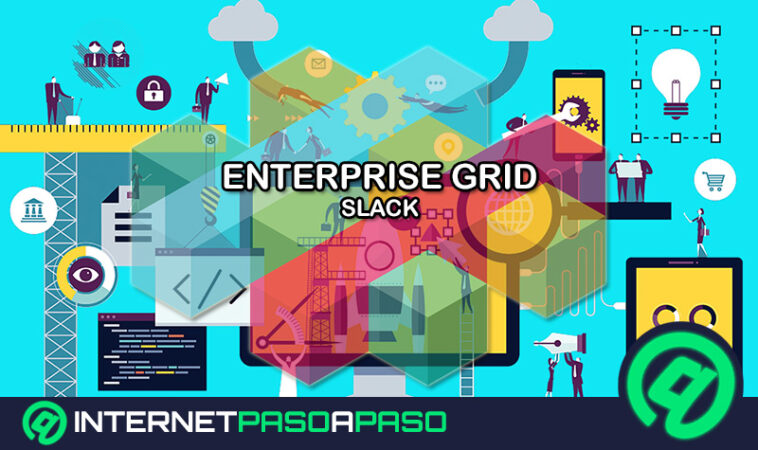 Enterprise Grid de Slack 】¿Qué Es? + Características 2025