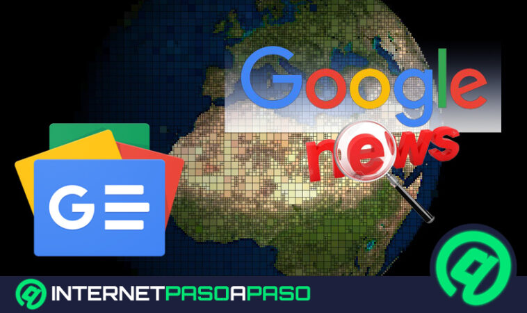 Google News 】¿Qué Es? + Cómo Usar y Trucos 2025