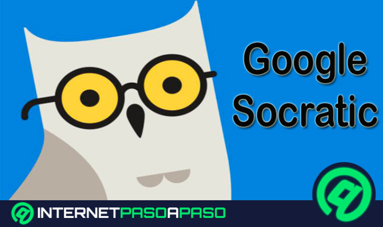 Google Socratic 】¿Qué Es? + Funciones y Utilidad 2025