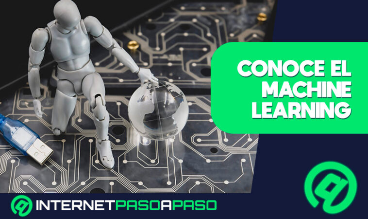Machine Learning 】¿Qué Es? + Aplicaciones y Tipos 2025