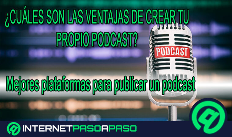 Ventajas de Crear un Podcast 】Lista 2025